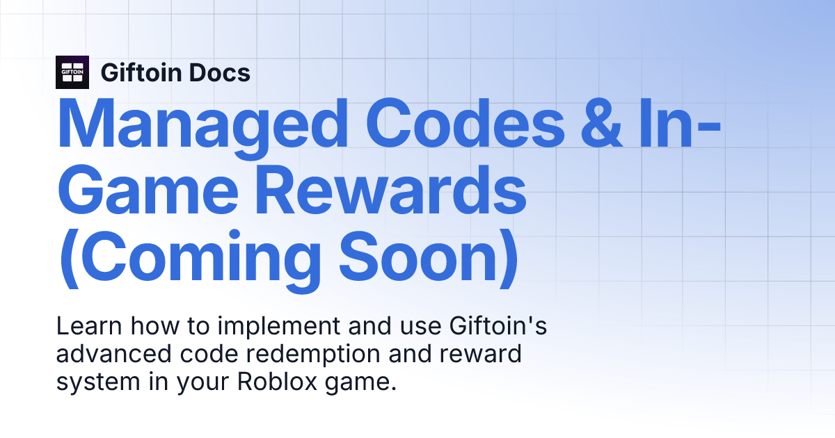 Managed Codes & In-Game Rewards (Coming Soon) | Giftoin Docs