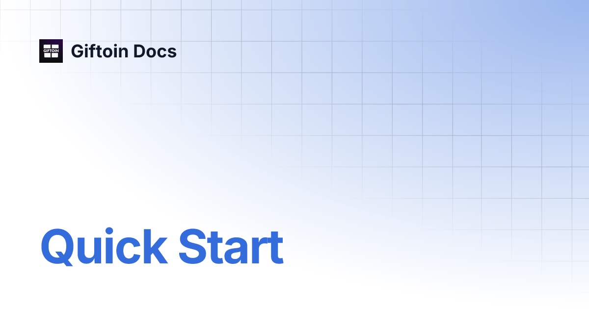 Quick Start | Giftoin Docs