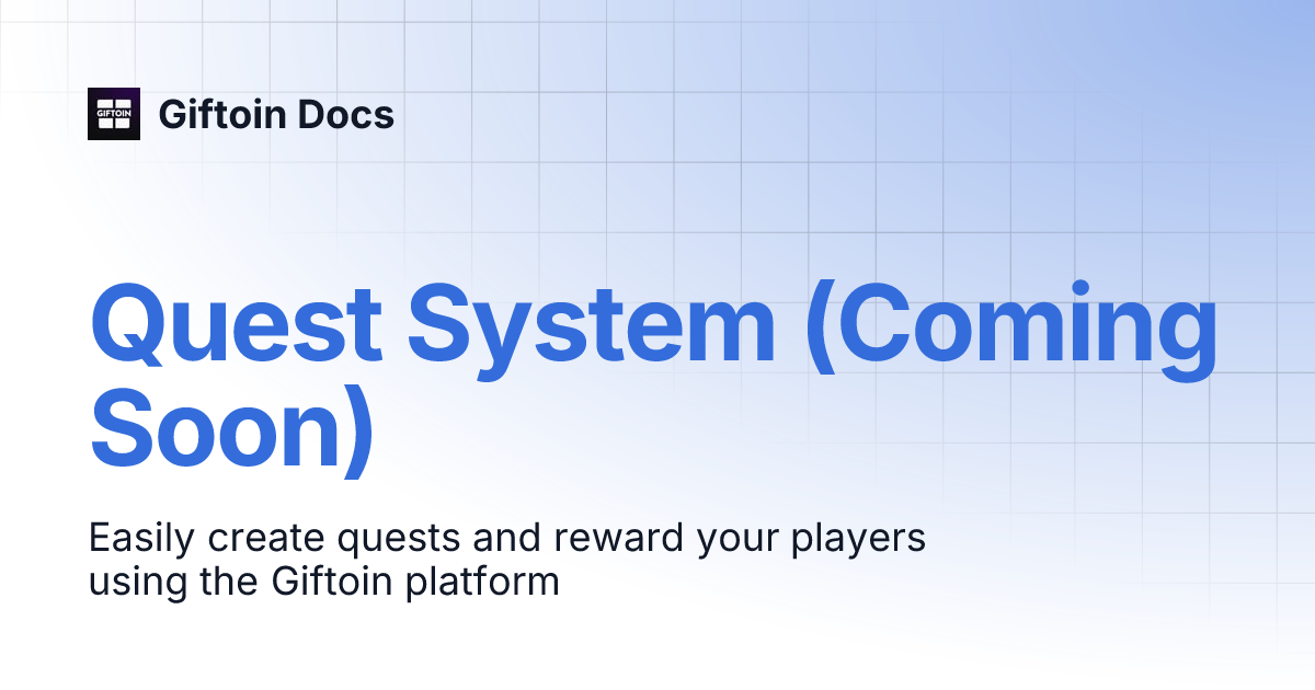 Quest System (Coming Soon) | Giftoin Docs