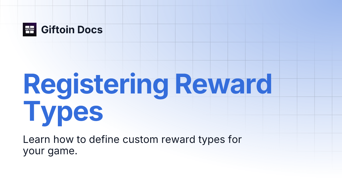 Registering Reward Types | Giftoin Docs